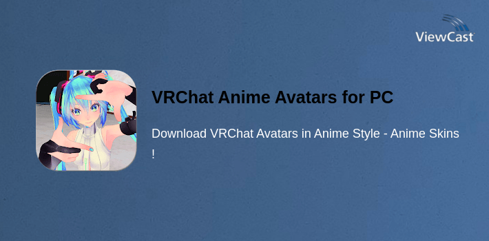 Download VRChat Anime Avatars for PC / Windows / Computer