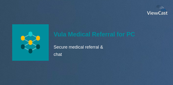 Download Vula Medical Referral for PC / Windows / Computer