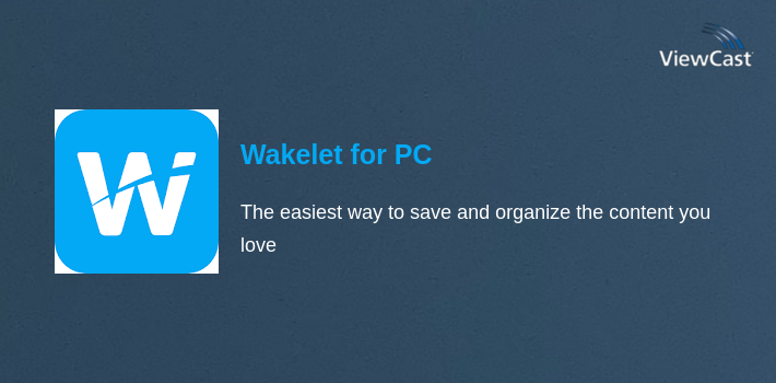 Download Wakelet for PC / Windows / Computer