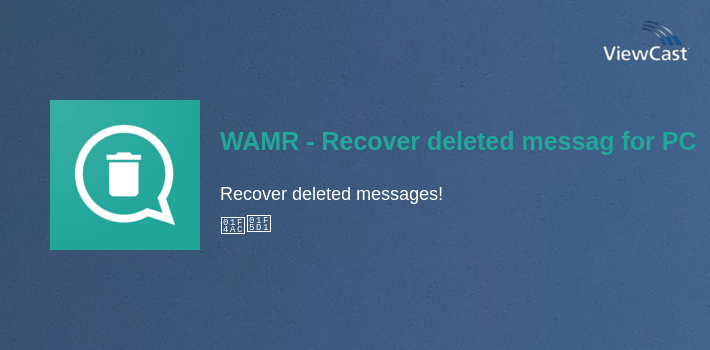 Download WAMR - Recover deleted messages & status download for PC ...