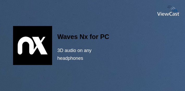 Download Waves Nx for PC / Windows / Computer