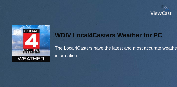 Download WDIV Local4Casters Weather for PC / Windows / Computer