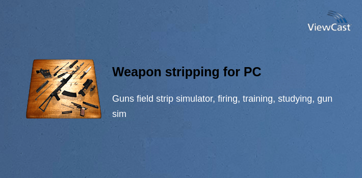 Download Weapon stripping for PC / Windows / Computer