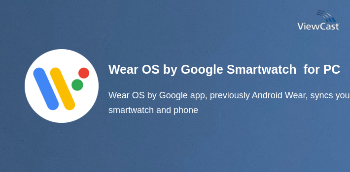 Download Wear OS by Google Smartwatch (was Android Wear) for PC ...
