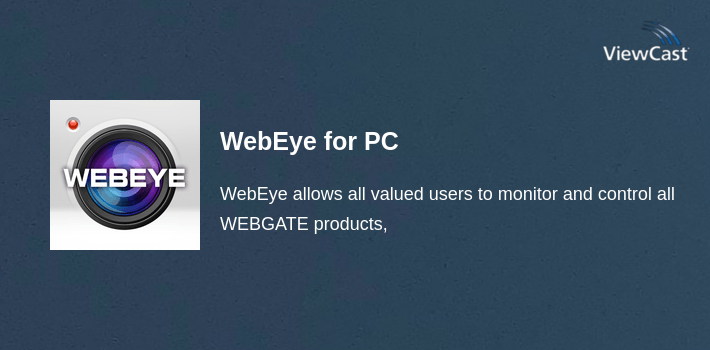 Download WebEye for PC / Windows / Computer