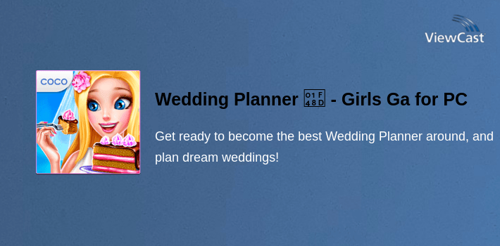 Download Wedding Planner 💍 - Girls Game for PC / Windows / Computer