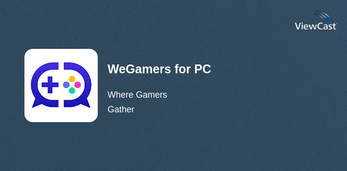Download WeGamers for PC / Windows / Computer