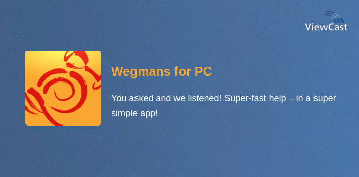 Download Wegmans for PC / Windows / Computer