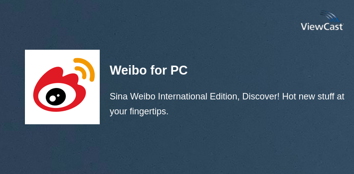 Download Weibo for PC / Windows / Computer
