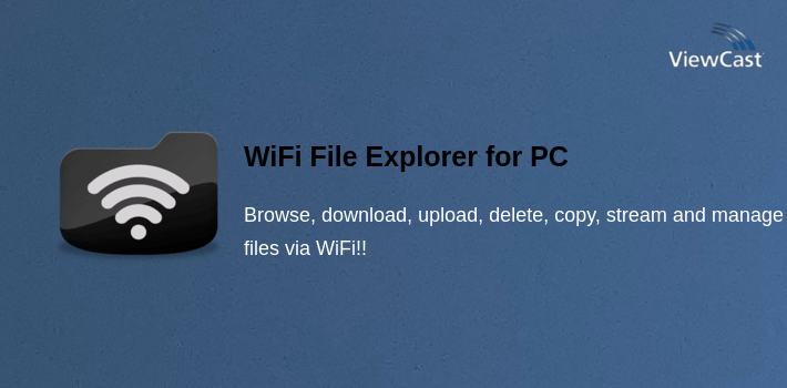 Download WiFi File Explorer for PC / Windows / Computer