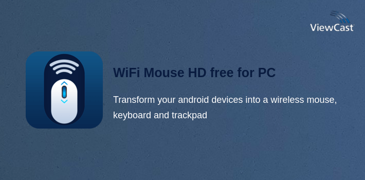 Download WiFi Mouse HD free for PC / Windows / Computer