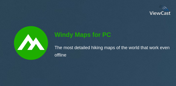 Download Windy Maps for PC / Windows / Computer