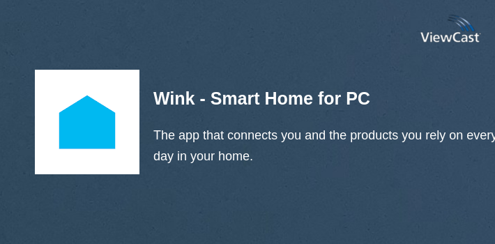 Download Wink - Smart Home for PC / Windows / Computer