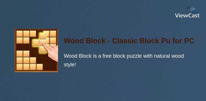 Download Wood Block - Classic Block Puzzle Game for PC / Windows / Computer