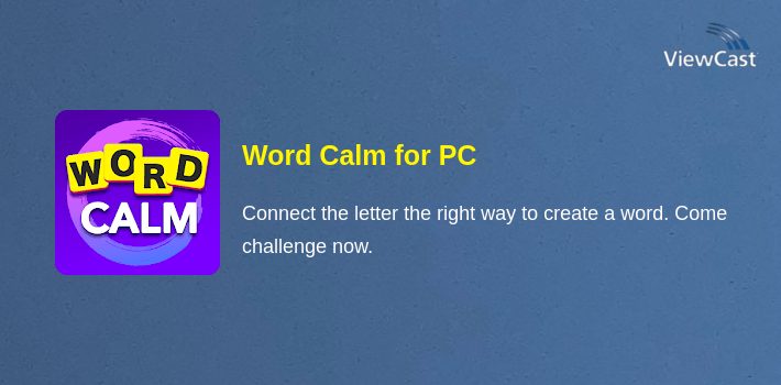 Download Word Calm for PC / Windows / Computer
