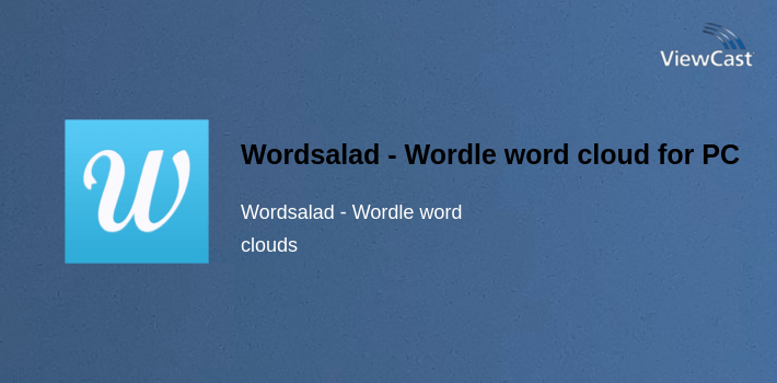 Download Wordsalad - Wordle word clouds for PC / Windows / Computer