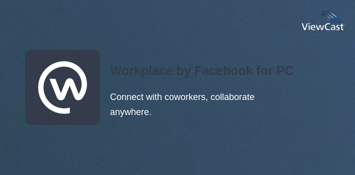 Download Workplace by Facebook for PC / Windows / Computer
