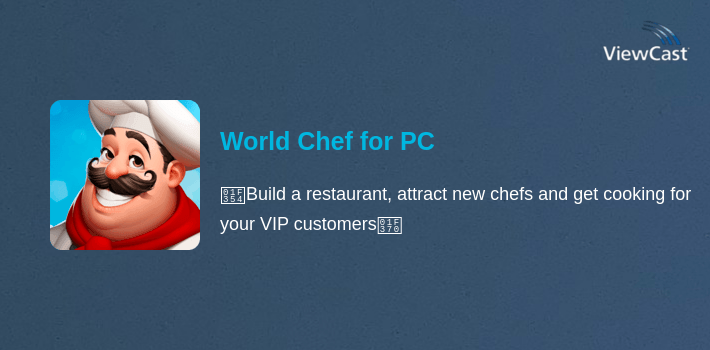 Download World Chef for PC / Windows / Computer