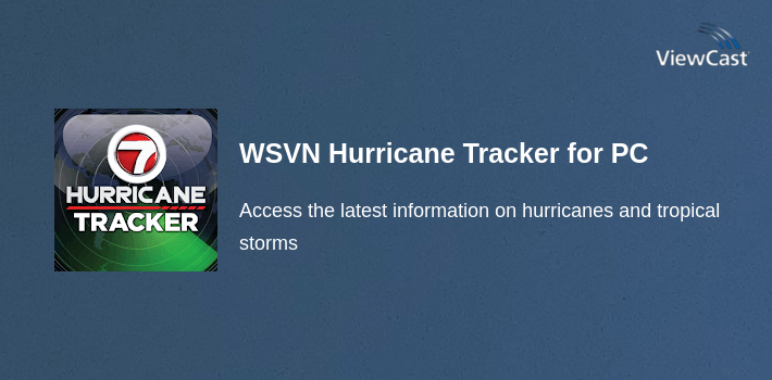 Download WSVN Hurricane Tracker for PC / Windows / Computer