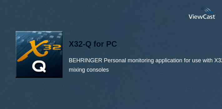 Download X32-Q for PC / Windows / Computer