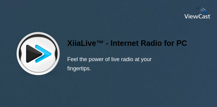 Download XiiaLive™ - Internet Radio for PC / Windows / Computer
