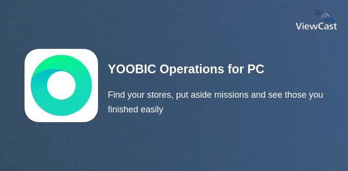 Download YOOBIC Operations for PC / Windows / Computer