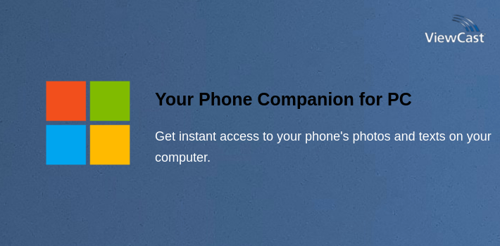 Download Your Phone Companion for PC / Windows / Computer