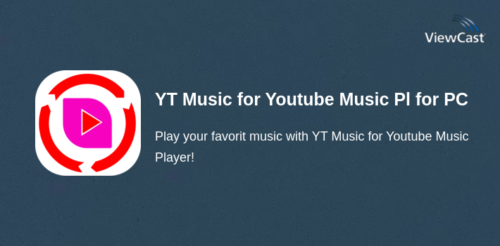 Download YT Music for Youtube Music Player for PC / Windows / Computer