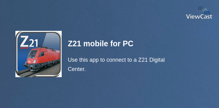 Download Z21 mobile for PC / Windows / Computer