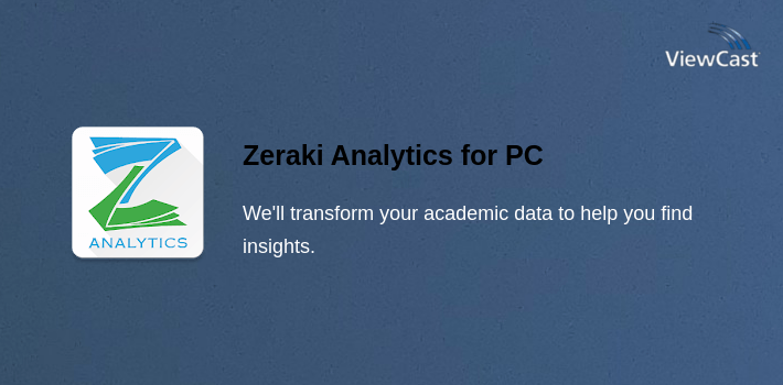 Download Zeraki Analytics for PC / Windows / Computer