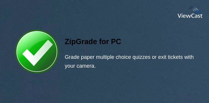 Download ZipGrade for PC / Windows / Computer