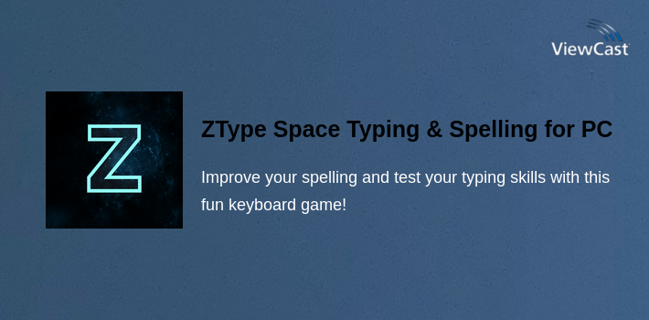 Download ZType Space Typing & Spelling for PC / Windows / Computer
