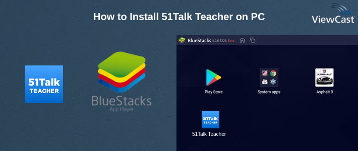 Download 51Talk Teacher for PC / Windows / Computer
