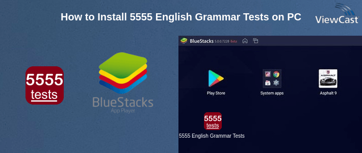 Download 5555 English Grammar Tests for PC / Windows / Computer