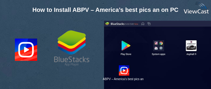 Download ABPV – America’s best pics and videos for PC / Windows / Computer