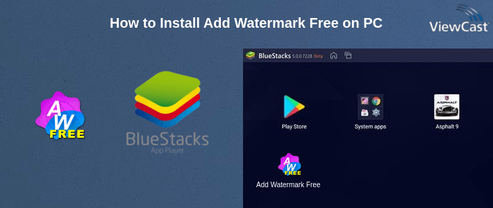 Download Add Watermark Free for PC / Windows / Computer