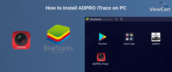 Download ADPRO iTrace for PC / Windows / Computer