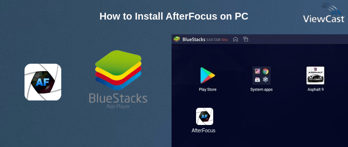 Download AfterFocus for PC / Windows / Computer