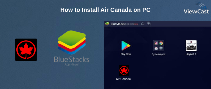 Download Air Canada for PC / Windows / Computer