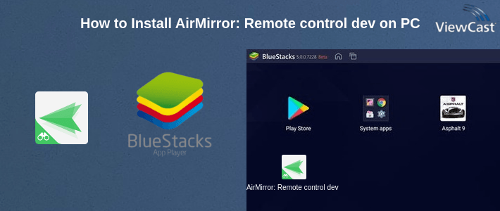 Download AirMirror: Remote control devices for PC / Windows / Computer