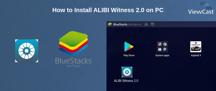 Download ALIBI Witness 2.0 for PC / Windows / Computer