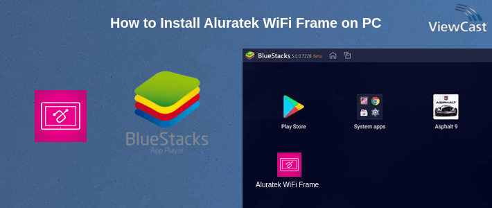 Download Aluratek WiFi Frame for PC / Windows / Computer