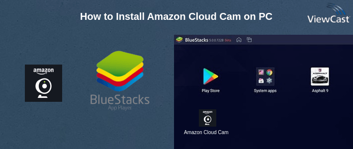 Download Amazon Cloud Cam for PC / Windows / Computer