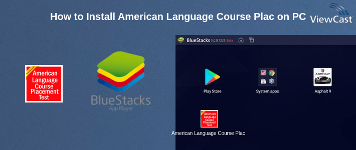 Download American Language Course Placement Test (ALCPT) for PC ...