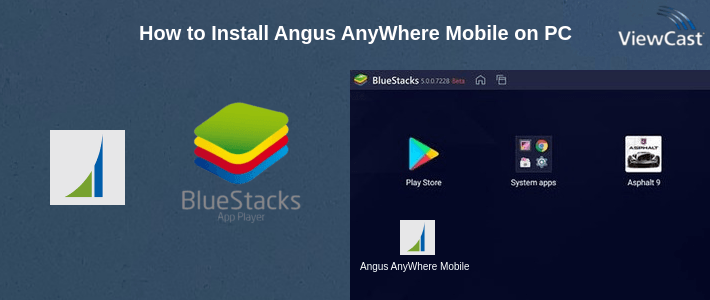Download Angus AnyWhere Mobile for PC / Windows / Computer