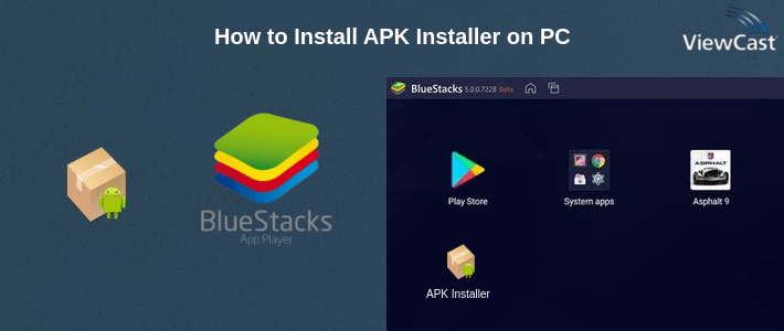 Download APK Installer for PC / Windows / Computer