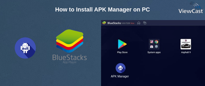 Download APK Manager for PC / Windows / Computer