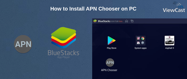 Download APN Chooser for PC / Windows / Computer