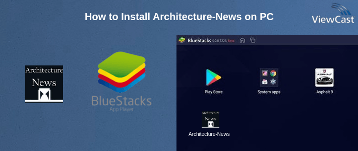 Download Architecture-News for PC / Windows / Computer