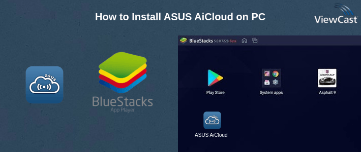 Download ASUS AiCloud for PC / Windows / Computer